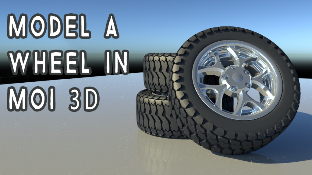 Model a Wheel in MoI 3D – Liberty3D.com